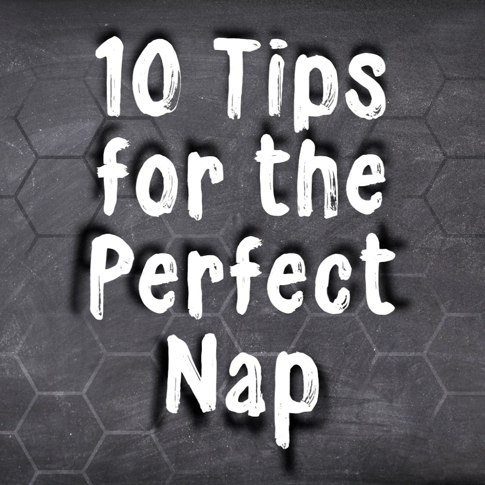 Ten Tips for the Perfect Nap – The Entrepreneurial Life of Stephen Mitchell