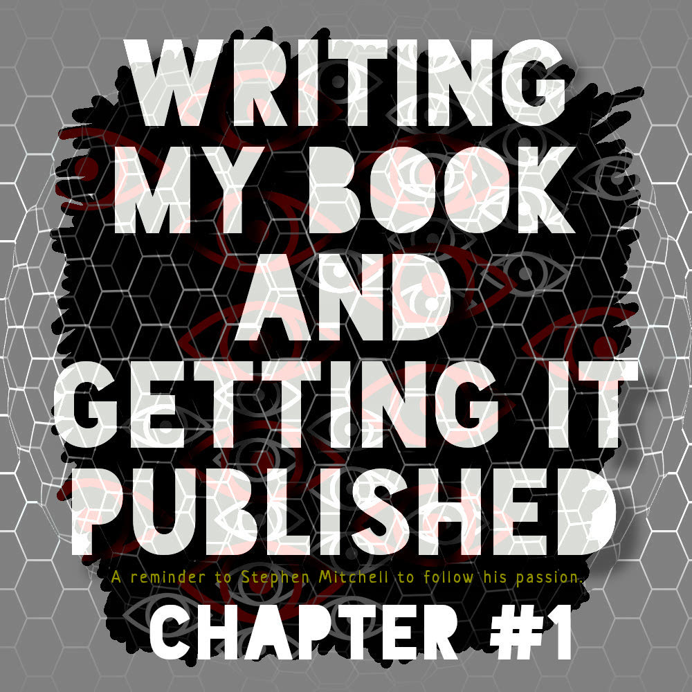 Part 1 of 3: Writing My Book and Getting it Published – Stephen ...